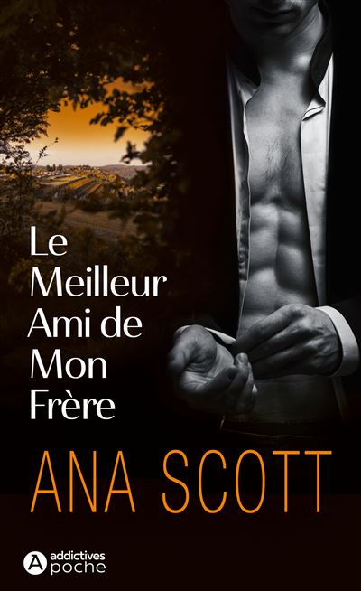 Le Meilleur Ami De Mon Frère Poche Ana Scott Achat Livre Fnac