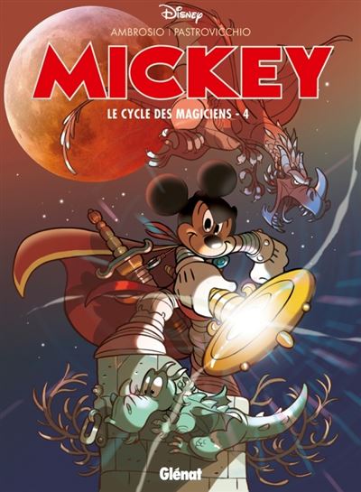 Mickey - Le cycle des magiciens Tome 4 Tome 04 - Mickey - Le Cycle des ...