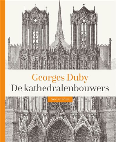 De kathedralenbouwers - cartonné - Georges Duby - Achat Livre | fnac