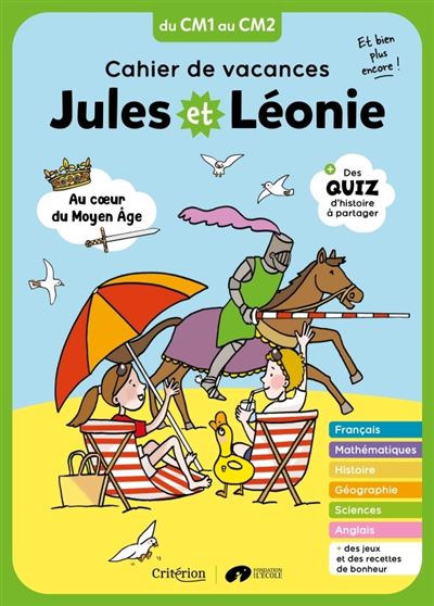 Jules Et Léonie - Cahier de vacances Jules et Léonie du CM1 au CM2 ...