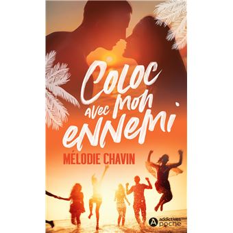 Coloc avec mon ennemi - Poche - Mélodie Chavin - Achat Livre | fnac