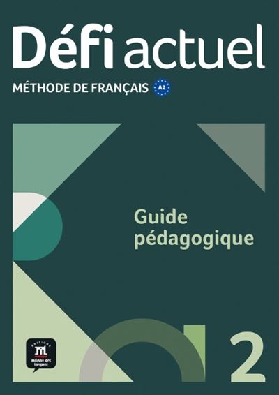 Défi Actuel - Défi actuel 2 Guide pédagogique - Collectif - broché ...