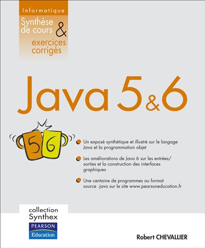 Java 5 & 6 synthese de cours et exercices corriges 2ème édition - broché - Robert Chevallier ...