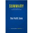 Summary: The Profit Zone Review and Analysis of Slywotzky and Morrison ...