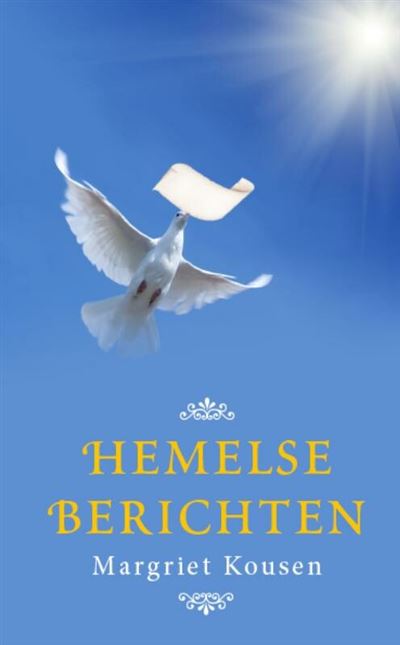Hemelse berichten - broché - Margriet Kousen - Achat Livre | fnac