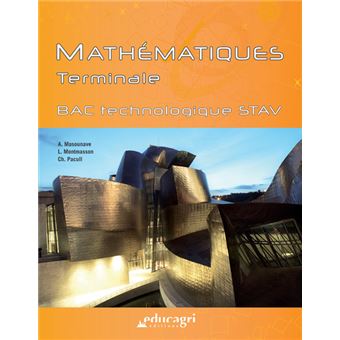 Mathématiques : Terminale BAC technologique STAV - broché - Masounave ...