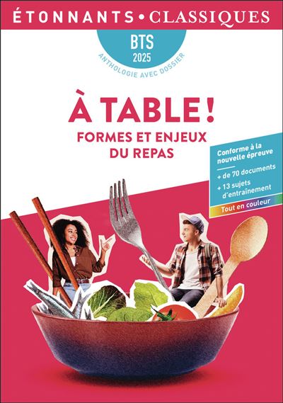 À table ! - BTS 2025 Formes et enjeux du repas - Poche - Collectif, Bérénice de Rorthais, Astrid ...