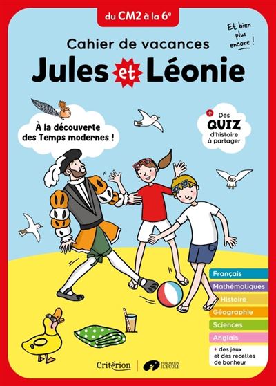 Jules Et Léonie - Cahier de vacances Jules et Léonie du CM2 à la 6è ...