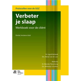 Protocollen voor de GGZ - werkboek voor de client - Verbeter je slaap ...
