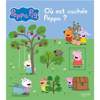 Peppa Pig - Peppa Pig - Où est cachée Peppa ? - Collectif - cartonné ...