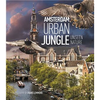 Amsterdam Urban Jungle Unseen Nature - cartonné - Beter Engels - Achat ...