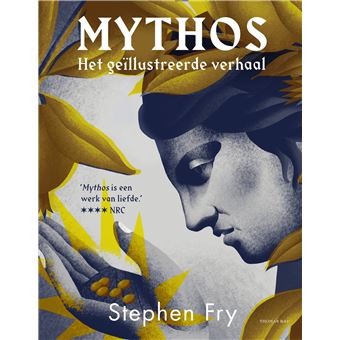 Mythos - Tome 1 - Mythos GEÏLLUSTREERD - Stephen Fry, Henny Corver, Pon ...