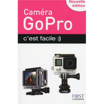 GoPro Nouvelle édition c'est facile Nouvelle édition - broché - Paul ...