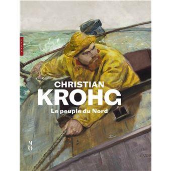 Christian Krohg (1852-1925) Le Peuple du Nord Catalogue officiel de l ...