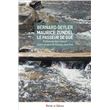 Maurice Zundel, le passeur de gué Le passeur de gué - broché - Bernard ...