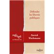 Mélanges en l'honneur de Patrick Wachsmann Défendre les libertés ...