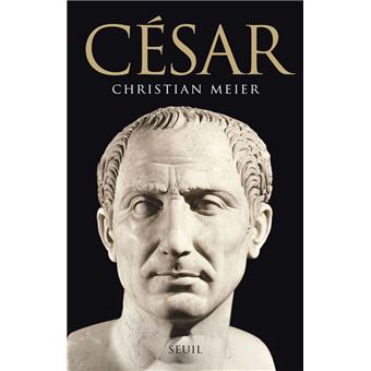 César - Christian Meier - Achat Livre | fnac