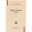 Oeuvres diverses (1644) 1644 - broché - Jean-Louis Guez de Balzac ...