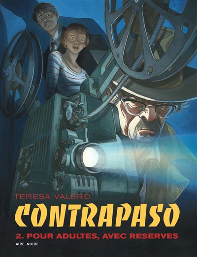 Contrapaso - Contrapaso - Tome 2 - Pour adultes avec réserves - Teresa ...