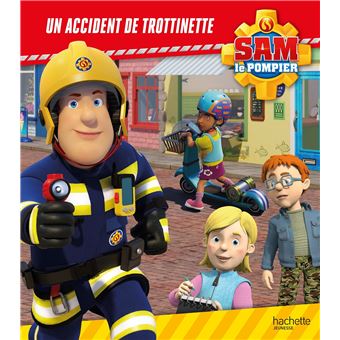 Sam Le Pompier - Album RC - Sam le pompier - Un accident de trottinette ...