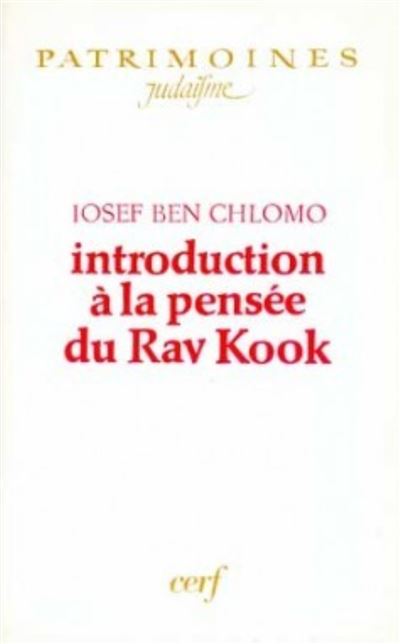 Introduction à la pensée du rav kook - BEN CHLOMO IOSEF - Achat Livre ...