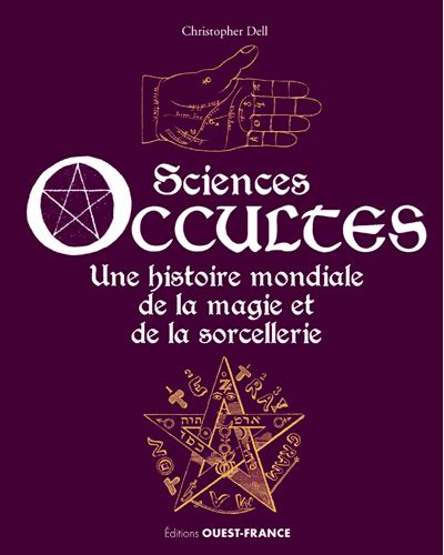 Sciences occultes, une histoire mondiale de la magie... - broché ...