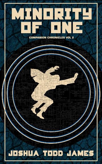 Minority Of One The Companion Chronicles, #2 - ebook (ePub) - Joshua ...