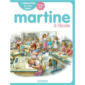 J'Apprends À Lire Avec Martine - Martine à l'école Tome 4 - J'apprends ...