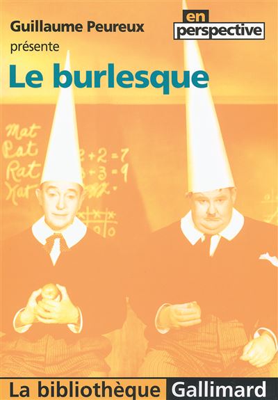 Le burlesque - Poche - Guillaume Peureux - Achat Livre | fnac