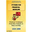 Python for Financial Modeling: Practical Techniques from Data Analysis to Deep Learning - ebook ...