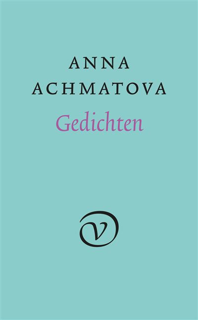 Gedichten - broché - Anna Achmatova, Margriet Berg, Marja Wiebes ...