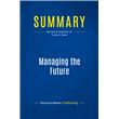 Summary: Managing the Future Review and Analysis of Tucker's Book ...