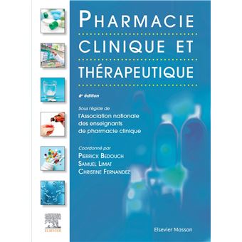 Pharmacie clinique et thérapeutique 5ème édition - Dernier livre de ...