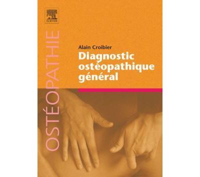 Diagnostic ostéopathique général Rupt Stk 04/02/19 - broché - Alain ...