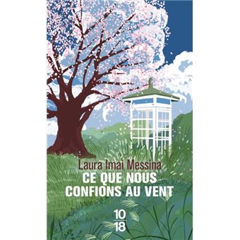 Ce que nous confions au vent - Poche - Laura Imai Messina, Marianne ...