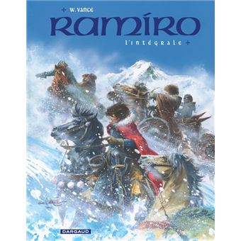 Ramiro - Ramiro - Intégrale complète - Jacques Stoquart, James Vance ...