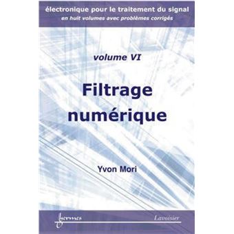 Filtrage numérique (Electronique pour le traitement du signal avec ...