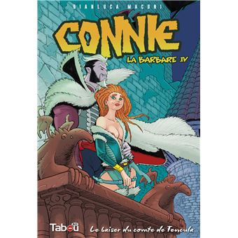 Connie - La Barbare - Le baiser du Comte de Tencula - Connie - la ...