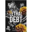Lethal Debt: Dark Mafia Romance The Debt Principle Series, #1 - ebook (ePub) - Daisy Fox - Achat ...