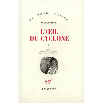 L'Œil du cyclone Tome 1 - Patrick White, Suzanne Nétillard - Achat ...