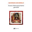 Essais d'ethnopsychiatrie générale - George Devereux, Roger Bastide ...
