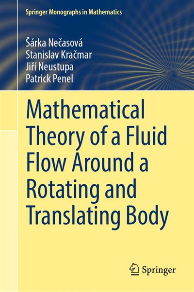 Mathematical Theory of a Fluid Flow Around a Rotating and Translating ...