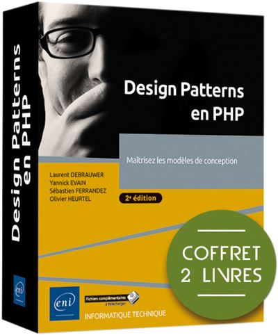 Design Patterns en PHP - Coffret de 2 livres : Maîtrisez les modèles de conception (2e édition ...