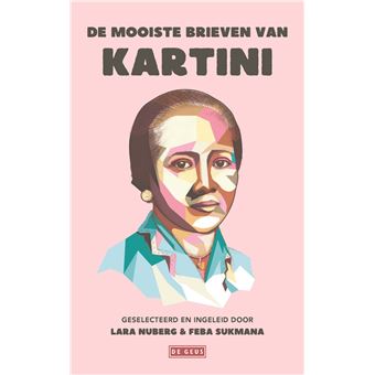 De mooiste brieven van Kartini - paperback - Kartini, Boek Alle boeken ...