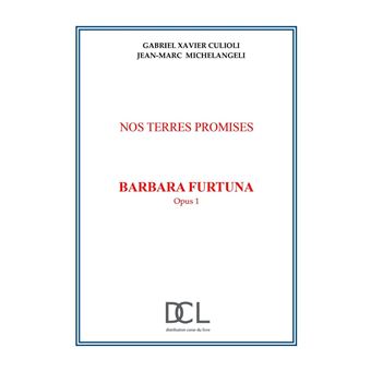 Nos Terres Promises - Nos terres promises Barbara Furtuna Opus 1 ...