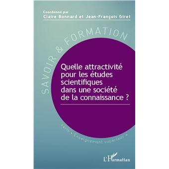 Quelle attractivité pour les études scientifiques dans une société de ...