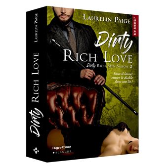 Dirty rich men - Tome 02 Dirty rich love Tome 02 - broché - Laurelin ...