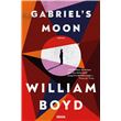 Gabriel's Moon - broché - William Boyd - Achat Livre ou ebook | fnac