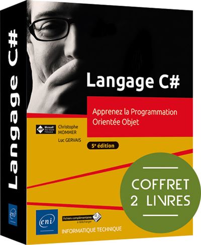 Langage C# - Coffret de 2 livres : Apprenez la Programmation Orientée Objet (5e édition ...