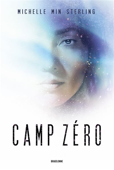 Camp Zéro - broché - Michelle Min Sterling, Claude Mamier - Achat Livre ...